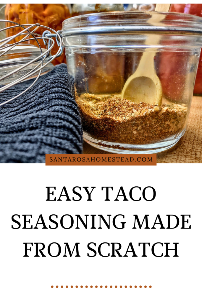 Easy Taco Seasoning Made From Scratch - Santa Rosa Homestead