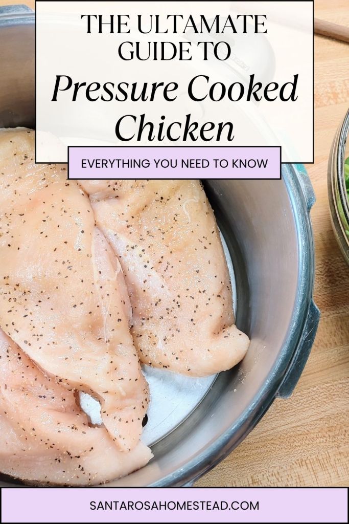 The Ultimate Guide to Perfect Pressure Cooked Chicken - Santa Rosa ...